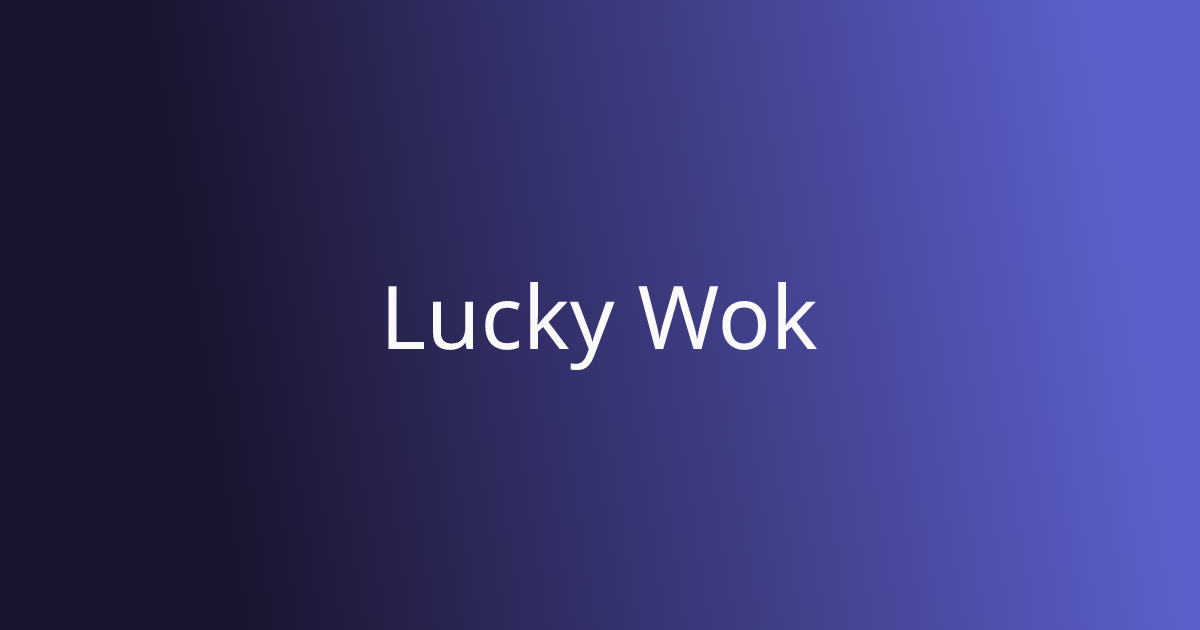 Order Authentic Chinese Online | Lucky Wok - Pickup or Delivery Available